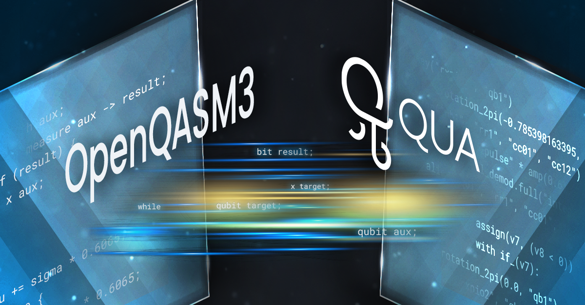 Crossing the Qasm: Why OpenQASM3 Will Transform the Quantum Dev World - Quantum Machines